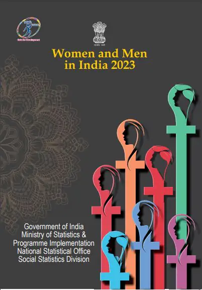 MoSPI Releases ‘Women and Men in India 2023’ Report - OneWorld SouthAsia