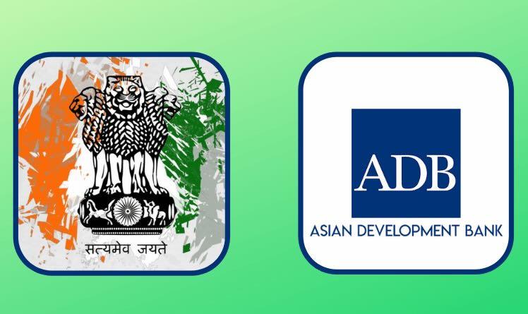 India, ADB Sign Loans Worth Over $2.2 Billion for Development Projects ...